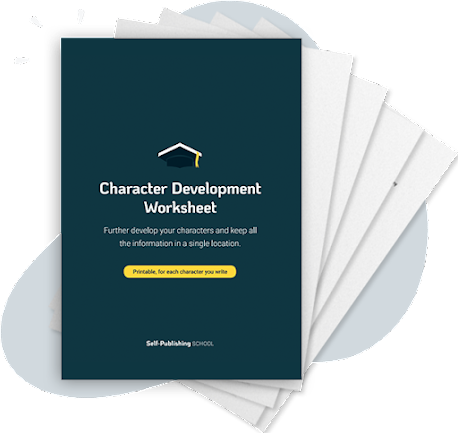 Self-PublishingSchool.com | Character Development Worksheet